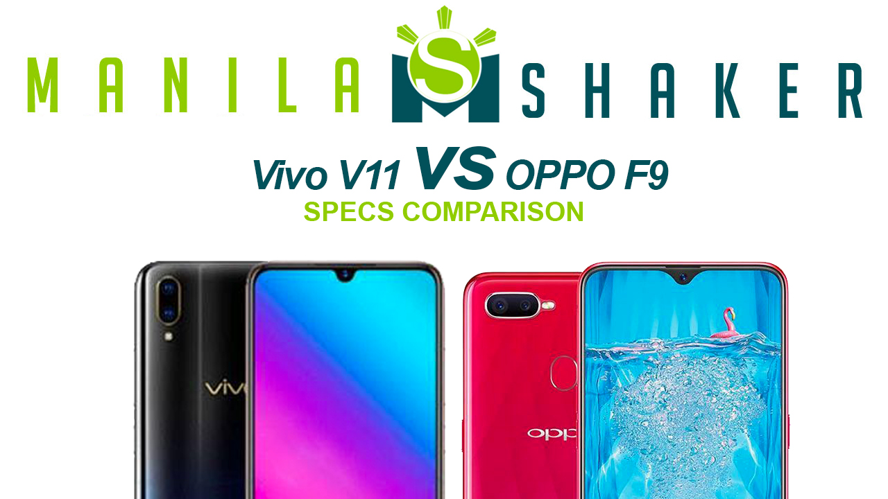 Vivo V11 vs OPPO F9 — Specs Comparison