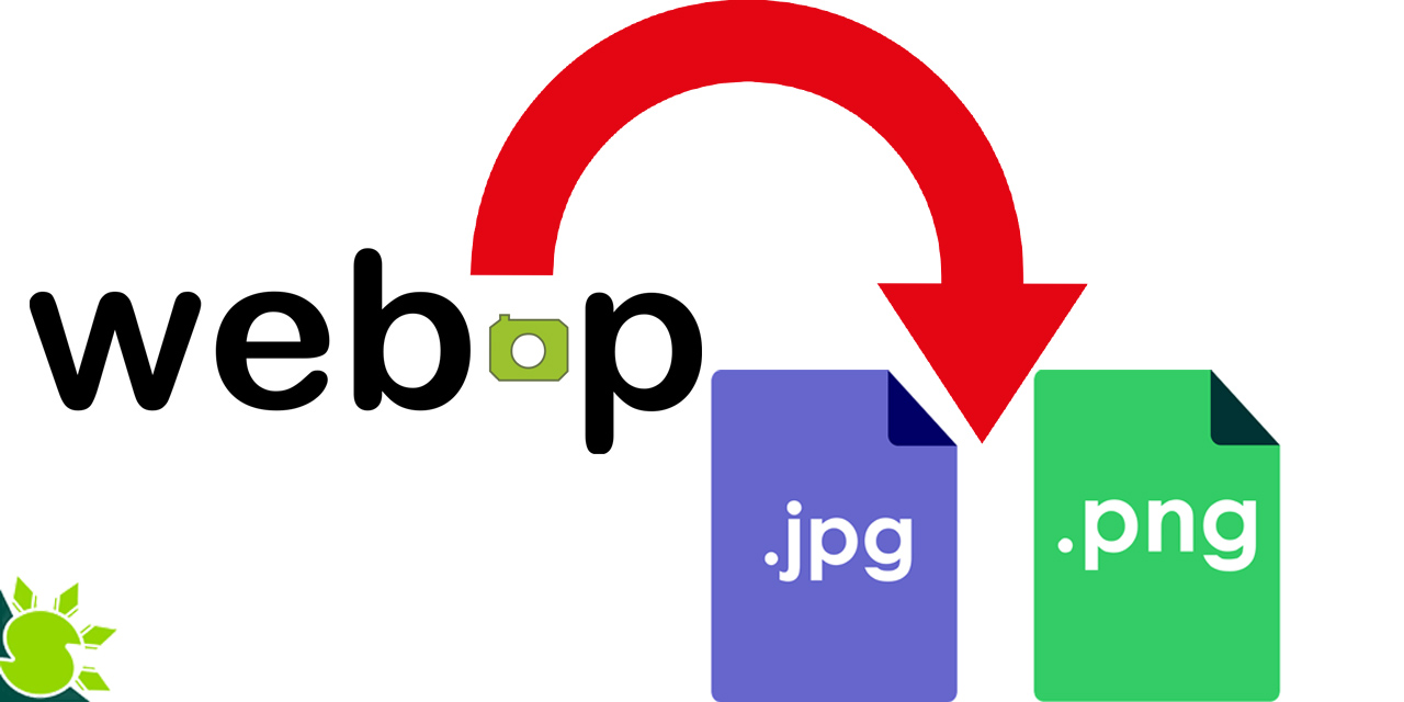 How To Save WEBP Images As JPEG Or PNG